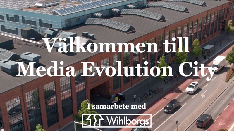 Media Evolution City - MEC - Malmö — Wihlborgs